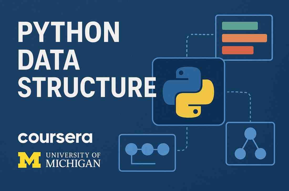 Python Data Structures – Coursera (University of Michigan) Review ...