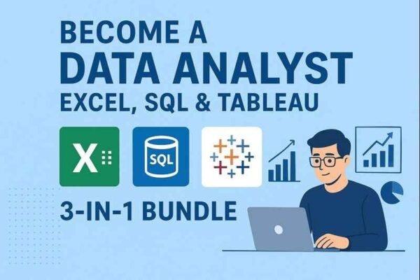Become a Data Analyst: Excel, SQL & Tableau – 3-in-1 Bundle – Readexpert